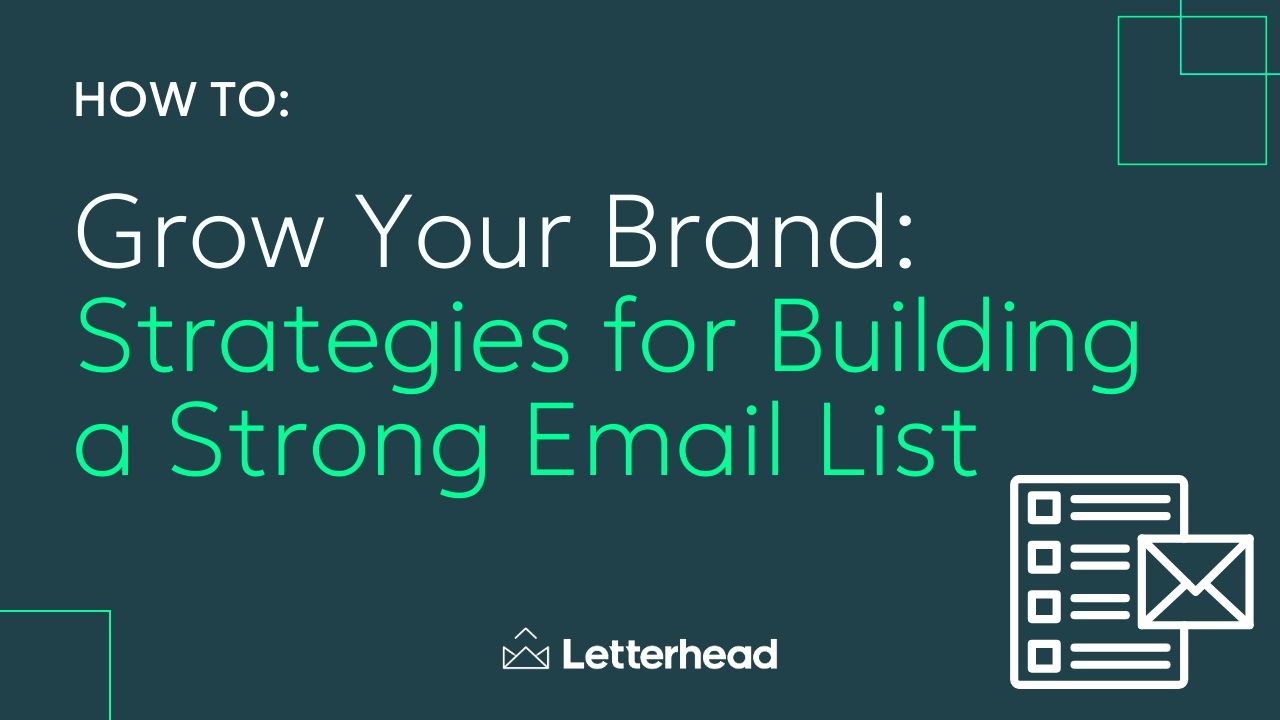 Strong Email List Building: Don’ts & Best Practices